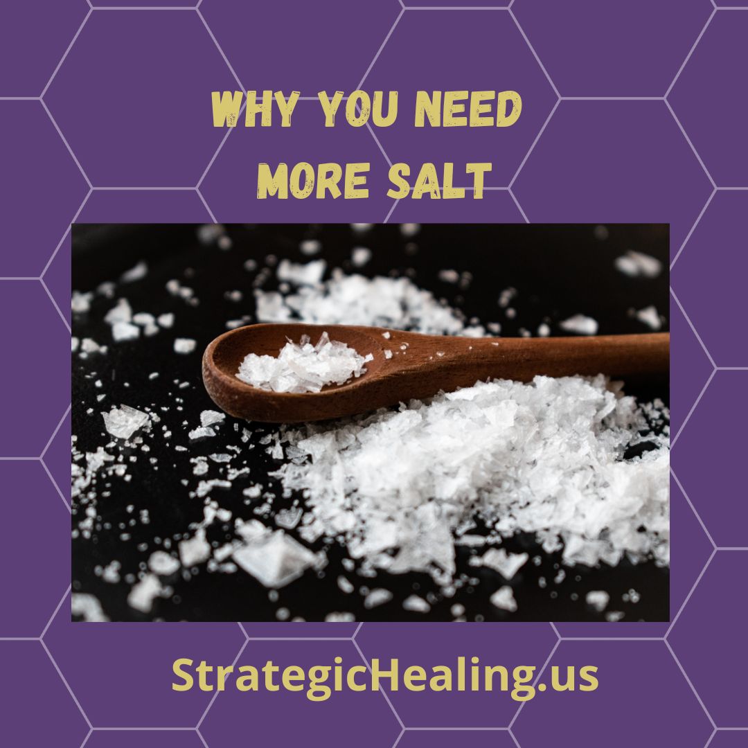 Why You Need To Eat More Sea Salt › Strategic Healing